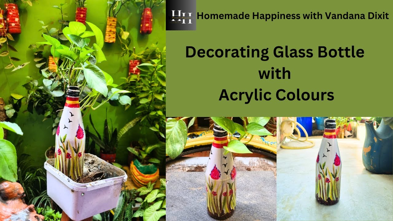 || DIY || Decorating Glass Bottle with Acrylic Colours || Home Garden ...