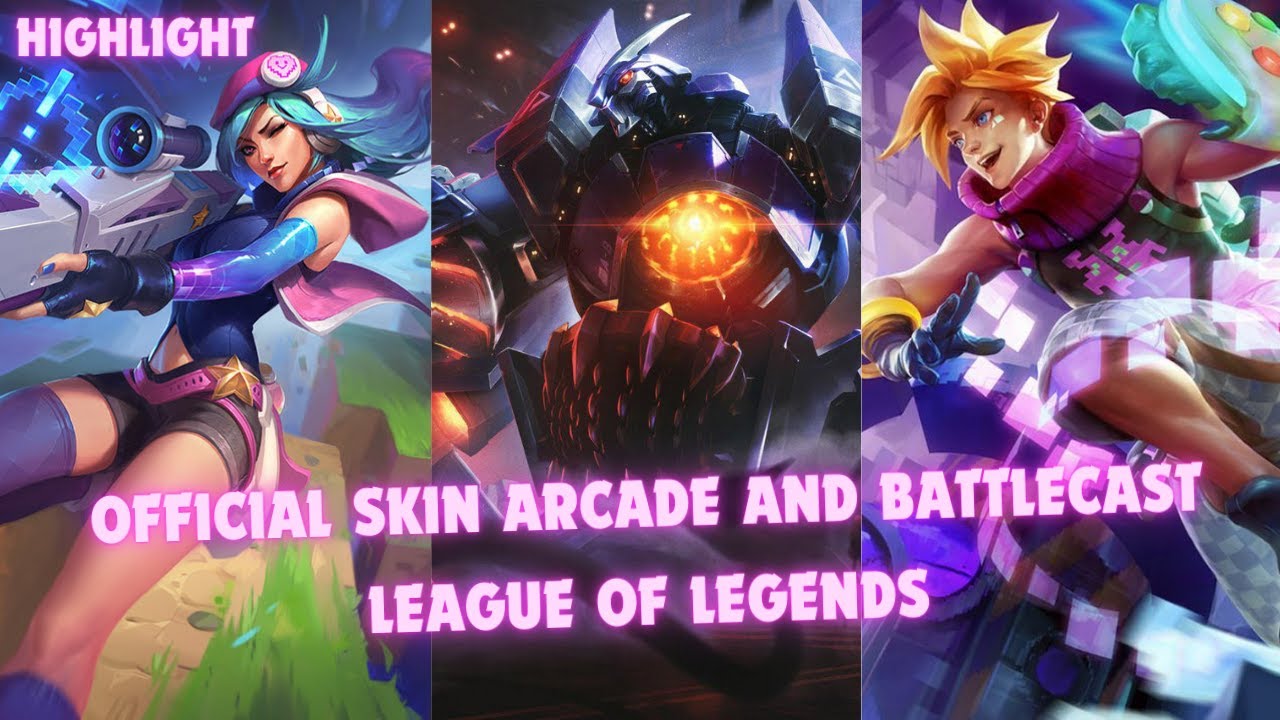 Official skin arcade and battlecast League of legends Highlight - YouTube