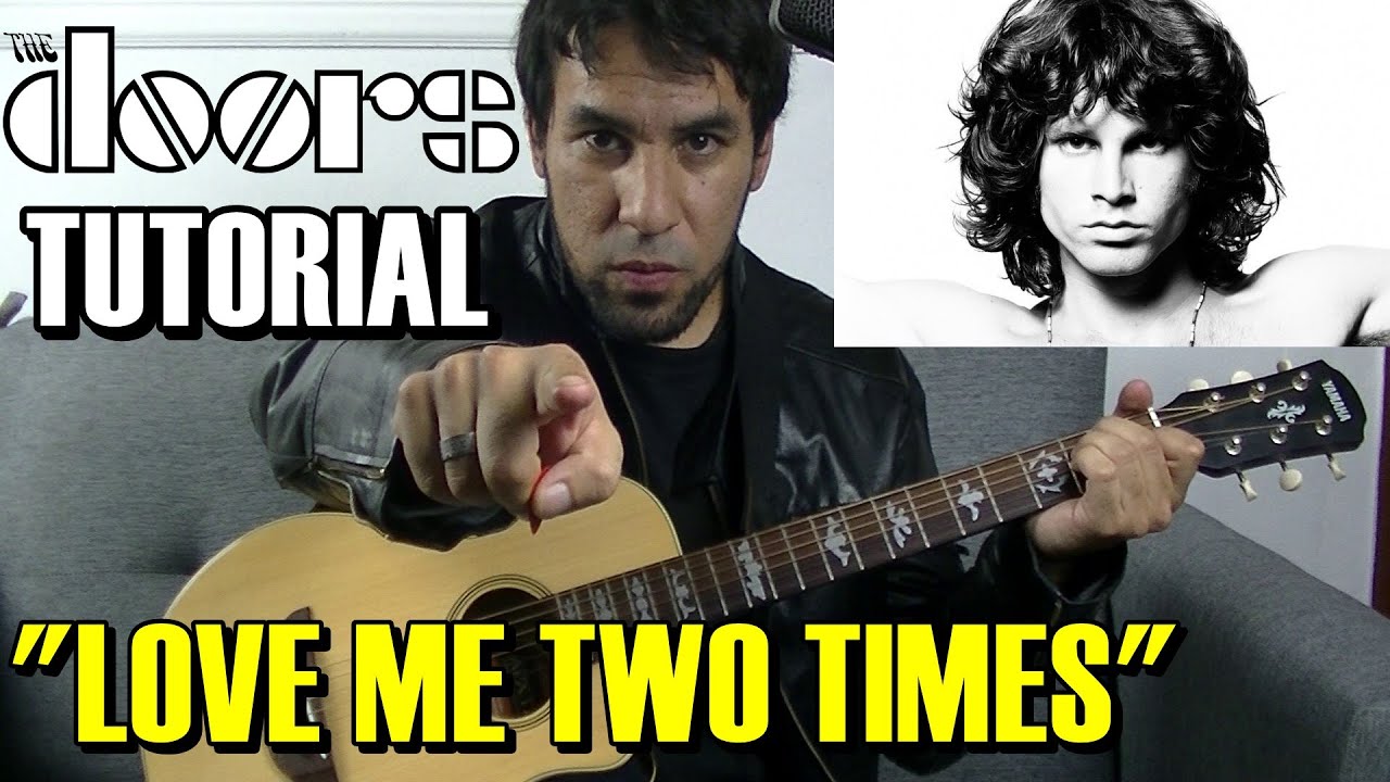 Como tocar "Love me two times" de los Doors en Guitarra! - YouTube