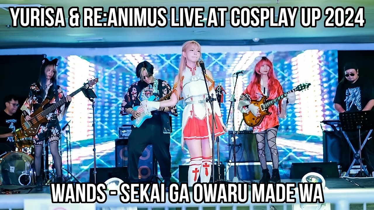 Sekai Ga Owaru Made Wa (WANDS) | @yurisamusic feat. Re:ANIMUS LIVE at Cosplay Up! Starmall EDSA ...