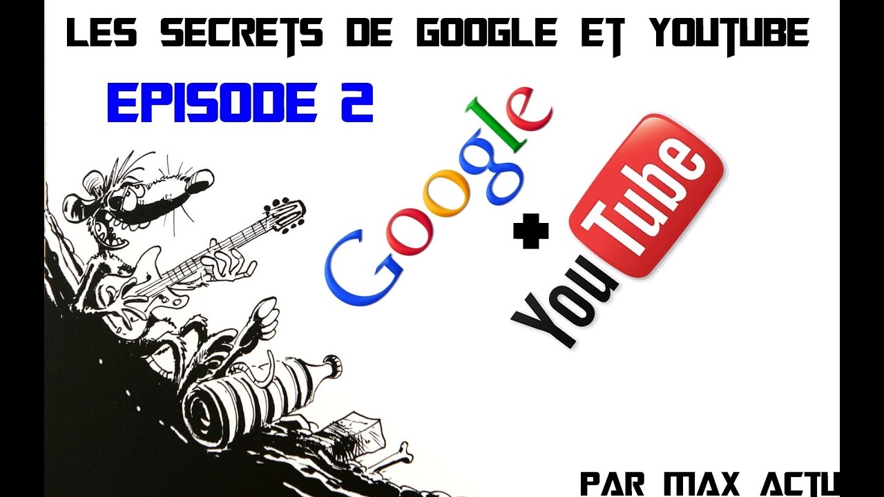 Les secrets de Google et Youtube - Episode 2 - YouTube