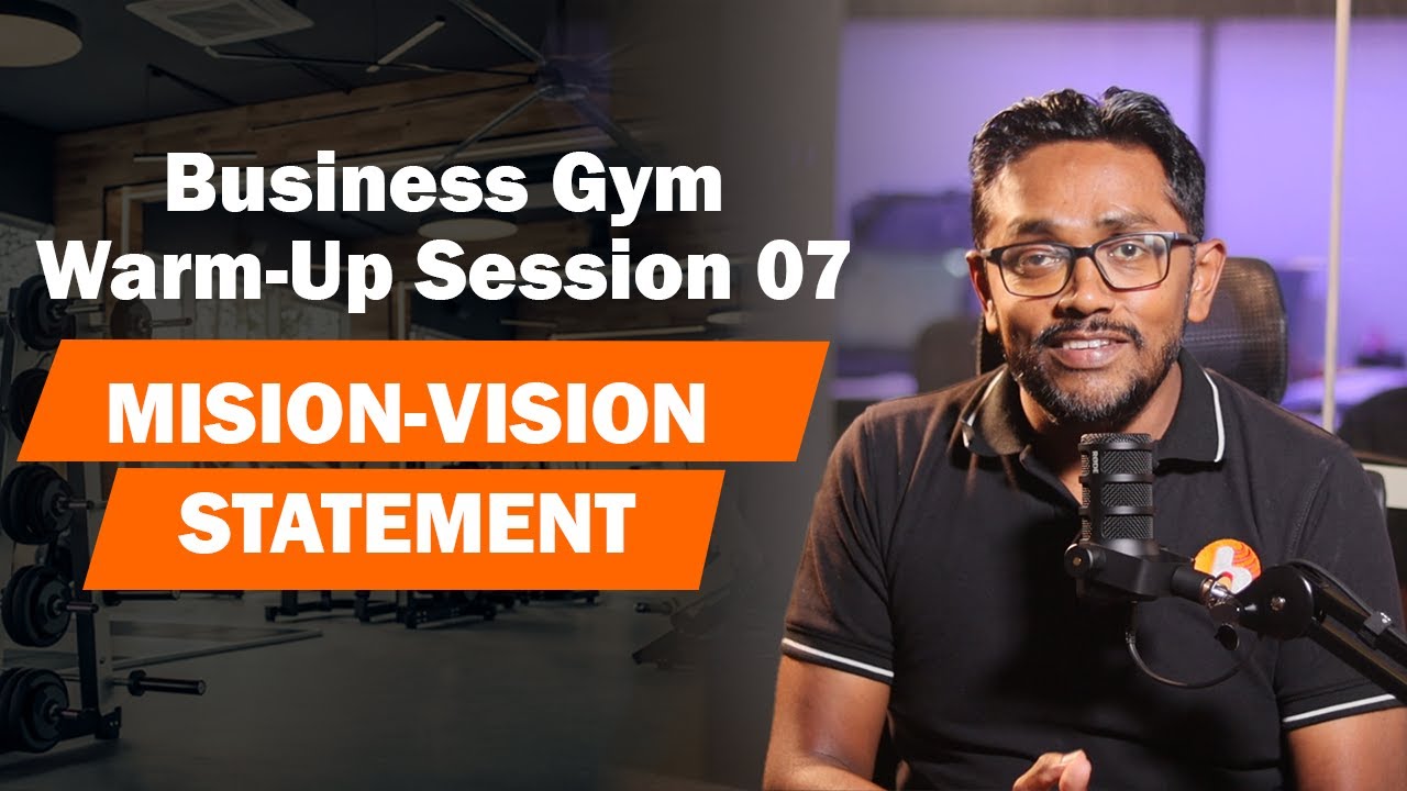 Mission Vision Statements | Business Gym | Warm-Up Session 07 - YouTube