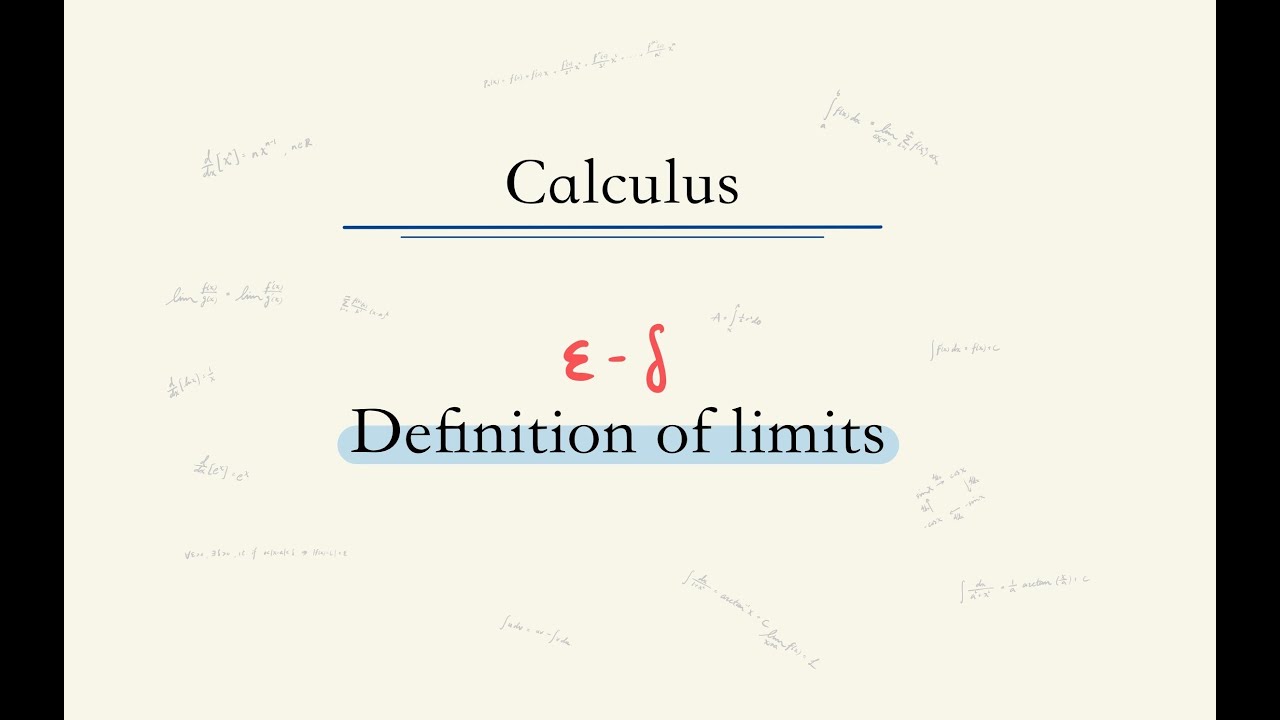 Calculus - Rigorous definition of a limit (epsilon - delta) - YouTube