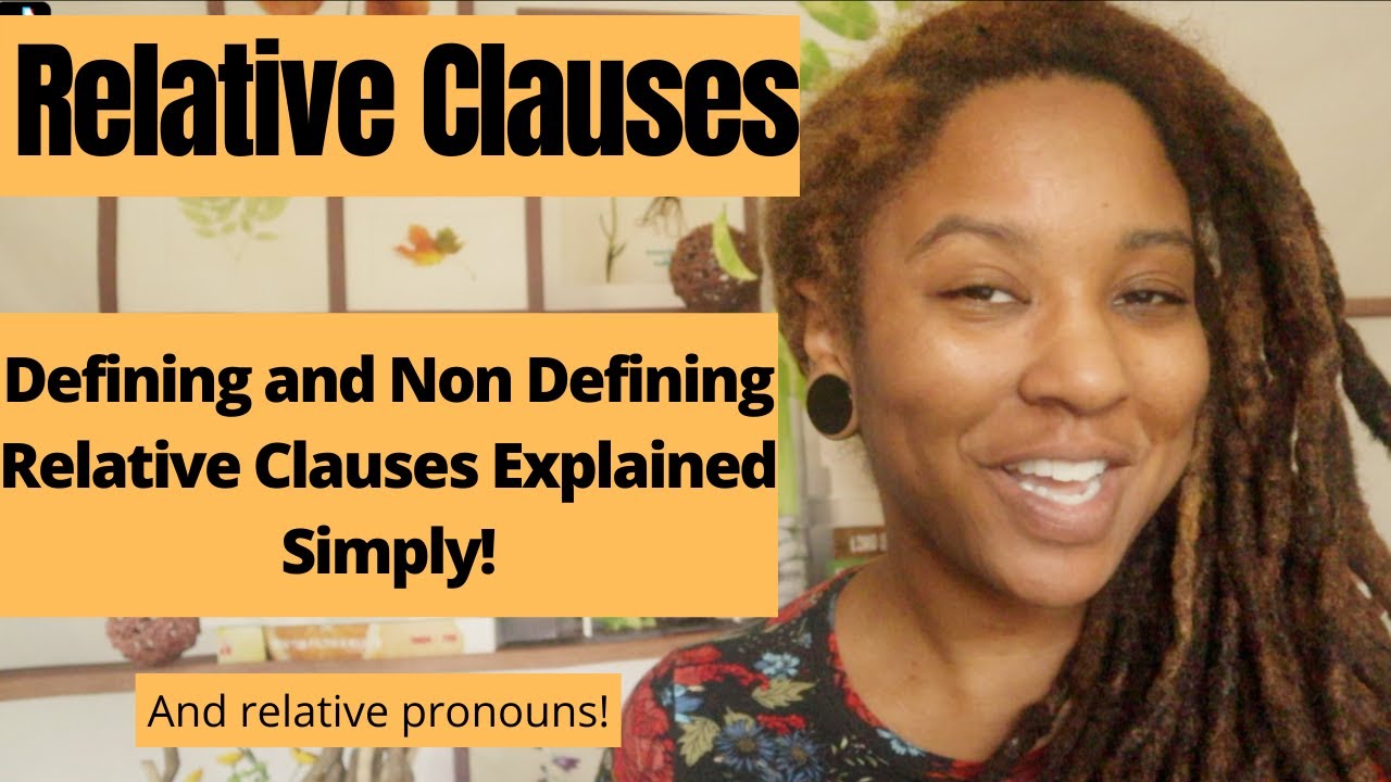 Defining and Non Defining Relative (Adjective) Clauses | Relative ...