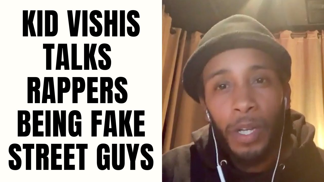 Kid Vishis Talks Rappers Being Fake Street Guys [Part 6] - YouTube