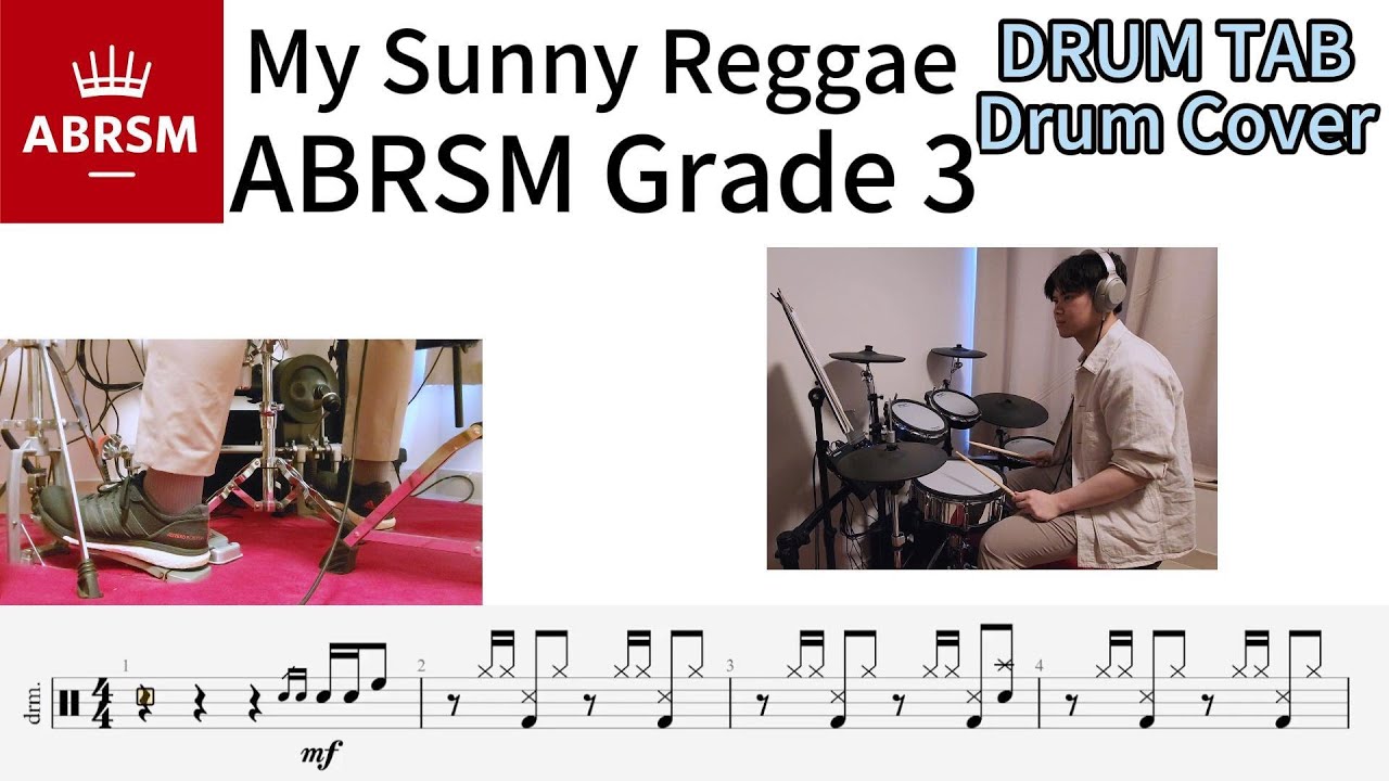 My Sunny Reggae - ABRSM Grade 3 B3 2024 Syllabus Drum Cover with Tab ...