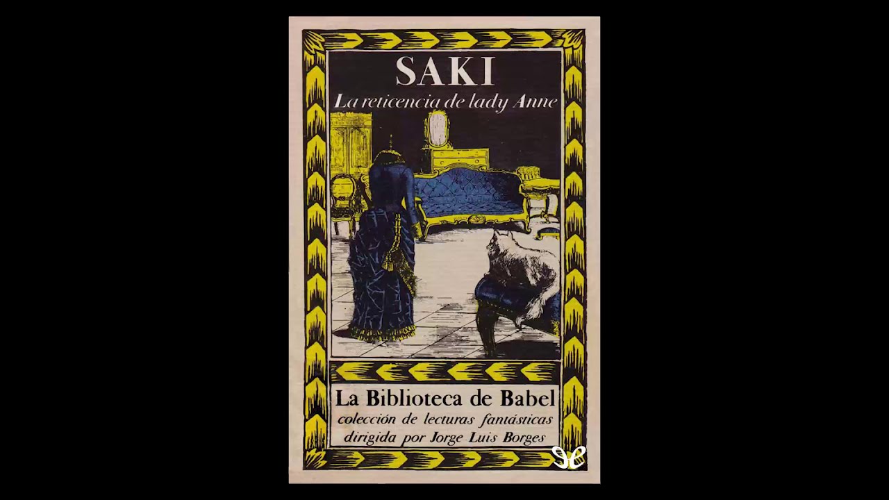 La Reticencia de Lady Anne - H. H. Munro (Saki) | Versión Radiofónica ...