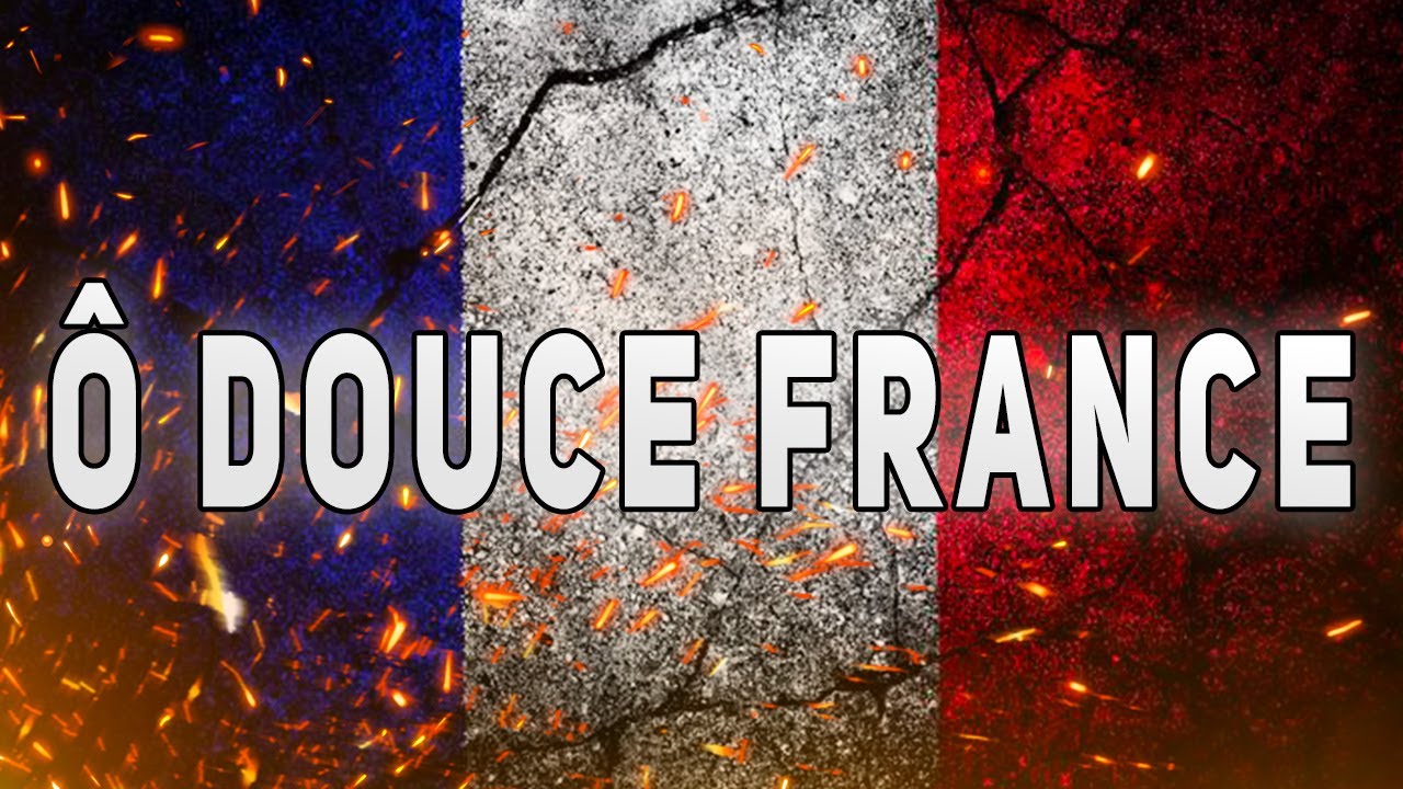 Ô DOUCE FRANCE - Chant Militaire - Paroles ⚔️🇫🇷 - YouTube