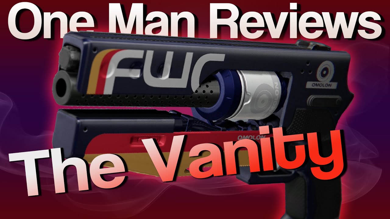The Vanity FWC Hand Cannon | One Man Reviews Gameplay (Destiny: Taken ...