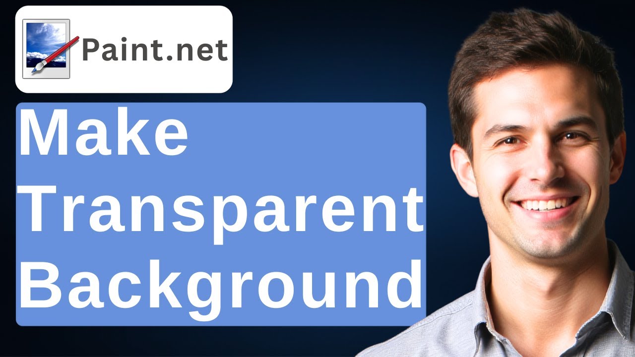 How To Make Transparent Background In Paint.NET [2026 Guide] - YouTube