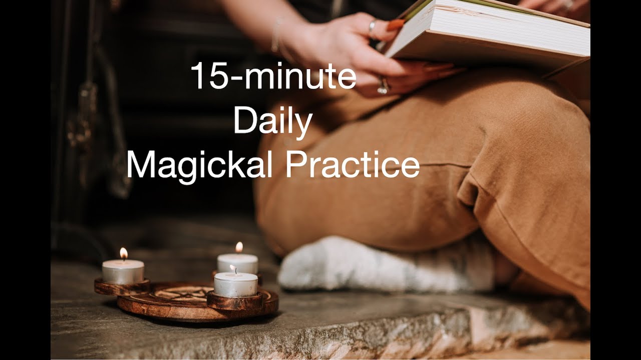 15 minutes a day to living a magickal life 02 2023 SD 480p - YouTube