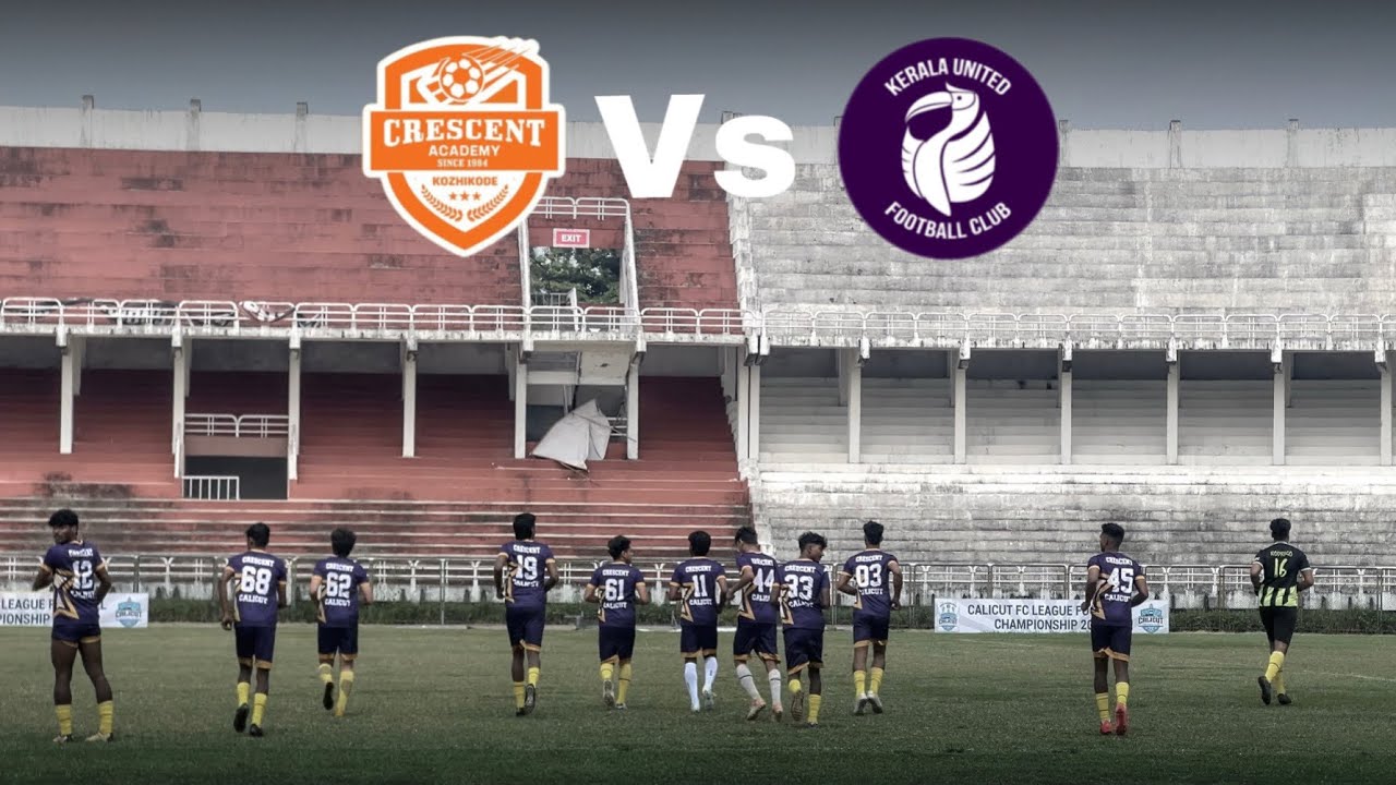 CALICUT FC DISTRICT LEAGUE FOOTBALL CHAMPIONSHIP Crescent FA Vs Kerala ...