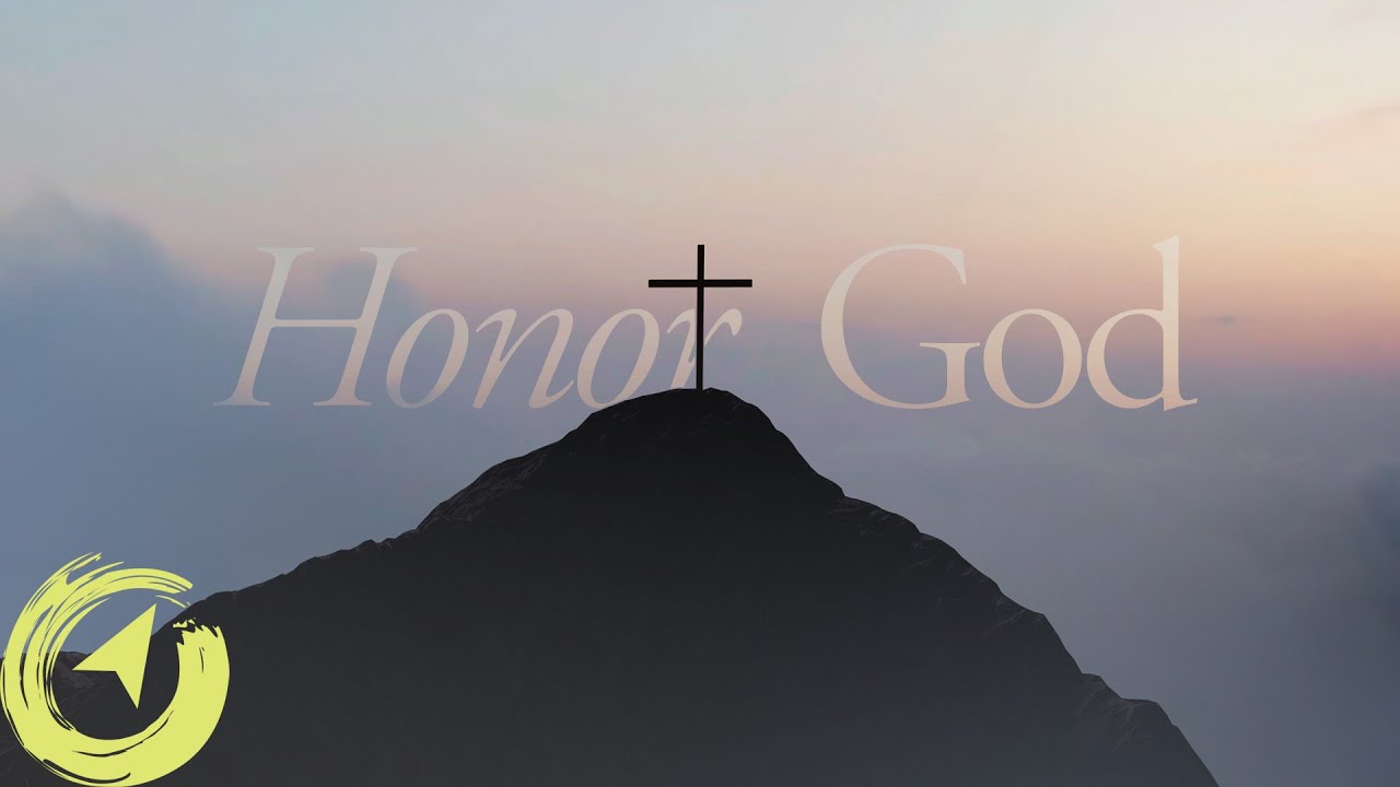 Ways to Honor God - Living with Purpose - YouTube