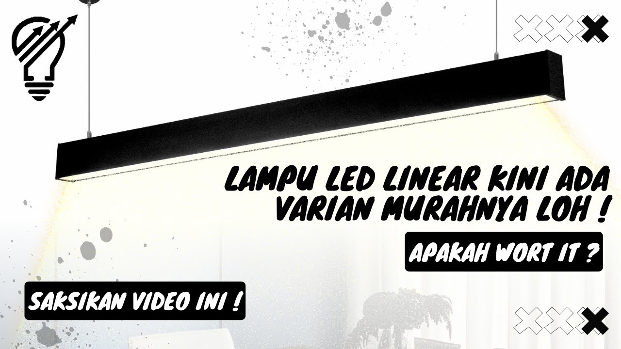 LAMPU LED LINEAR MURAH, BAGUSKAH ? || REVIEW LED LINEAR GANTUNG DAN ...
