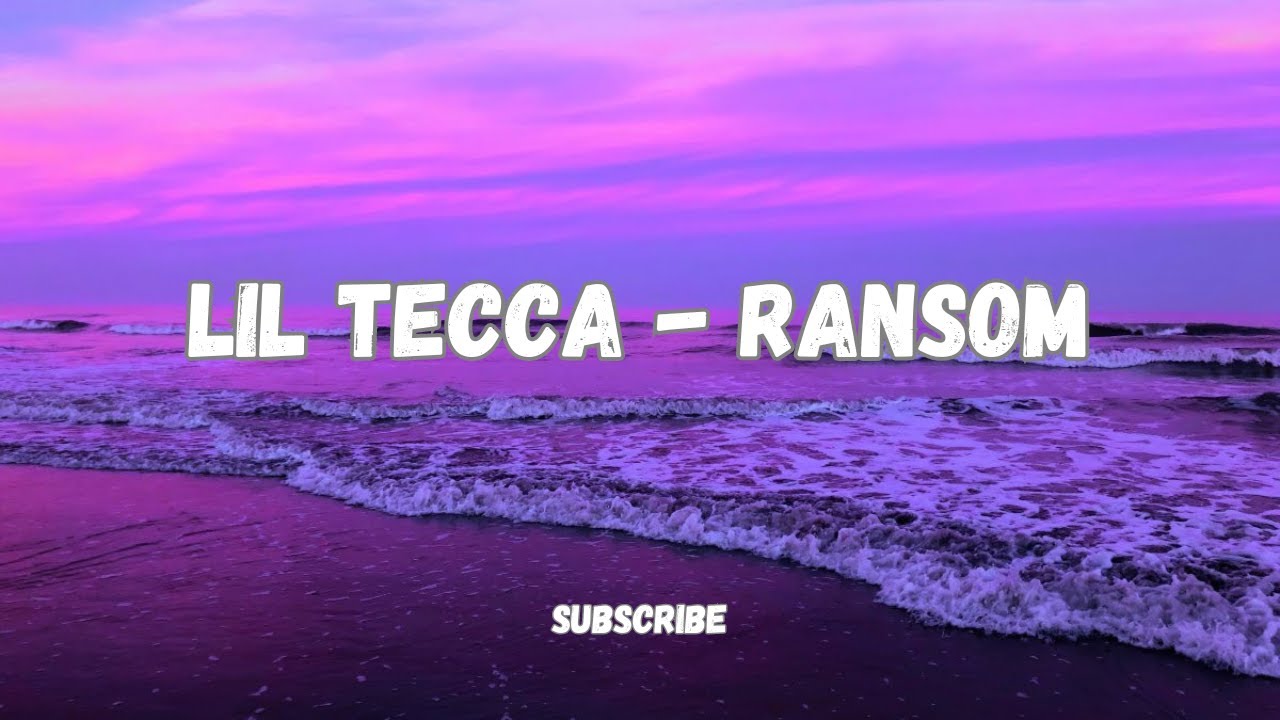 Lil Tecca - Ransom (Lyrics) - YouTube