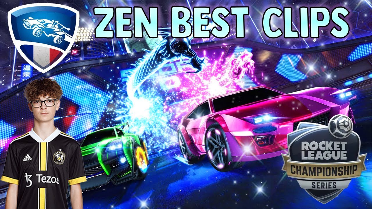 ROCKET LEAGUE BEST FRANCE CLIPS ( Zen is the GOAT) - YouTube