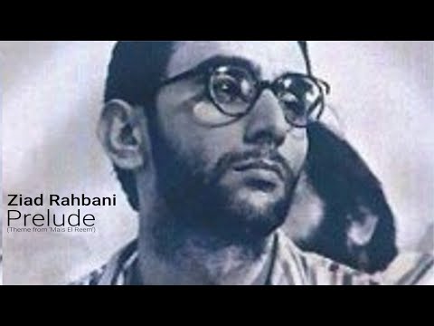 Ziad Rahbani - Prelude (Theme from 'Mais El Reem')