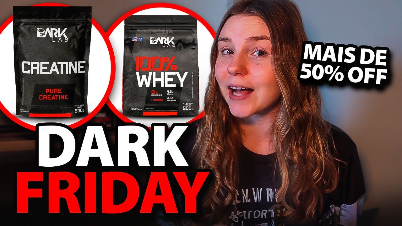 CONFIRA TODAS AS PROMOÇÕES DE BLACK FRIDAY DA DARK LAB: A DARK FRIDAY ...