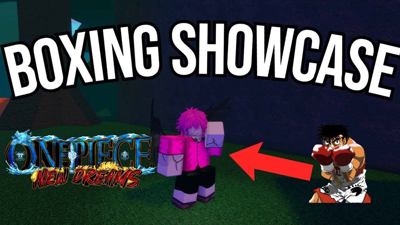 Reworked Boxing Showcase | One Piece New Dreams - YouTube