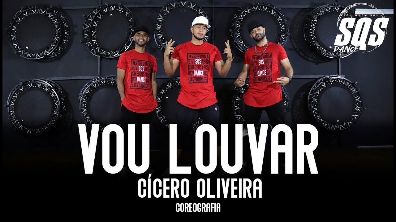 Cícero Oliveira - Vou Louvar | SQS Dance (Coreografia Gospel) - YouTube