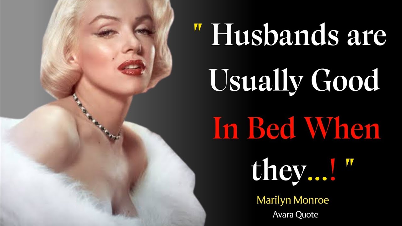 Marilyn Monroes Most Beautiful Quotes On Love Life Love Sex And