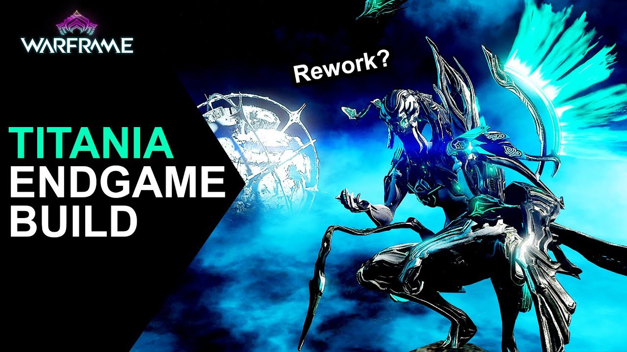 Warframe | Titania Endgame/High level Build & Gameplay (2018 rework ...