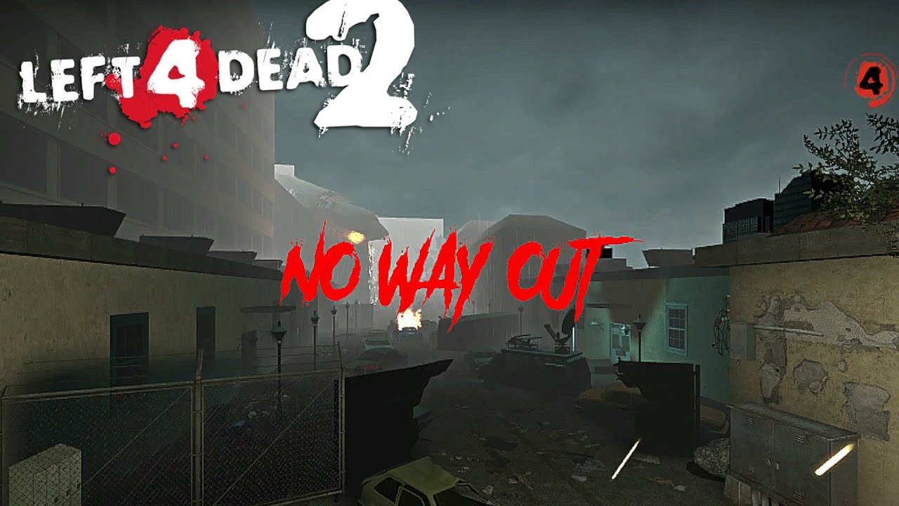NO WAY OUT by LilSaint - LEFT 4 DEAD 2 - Gameplay - YouTube