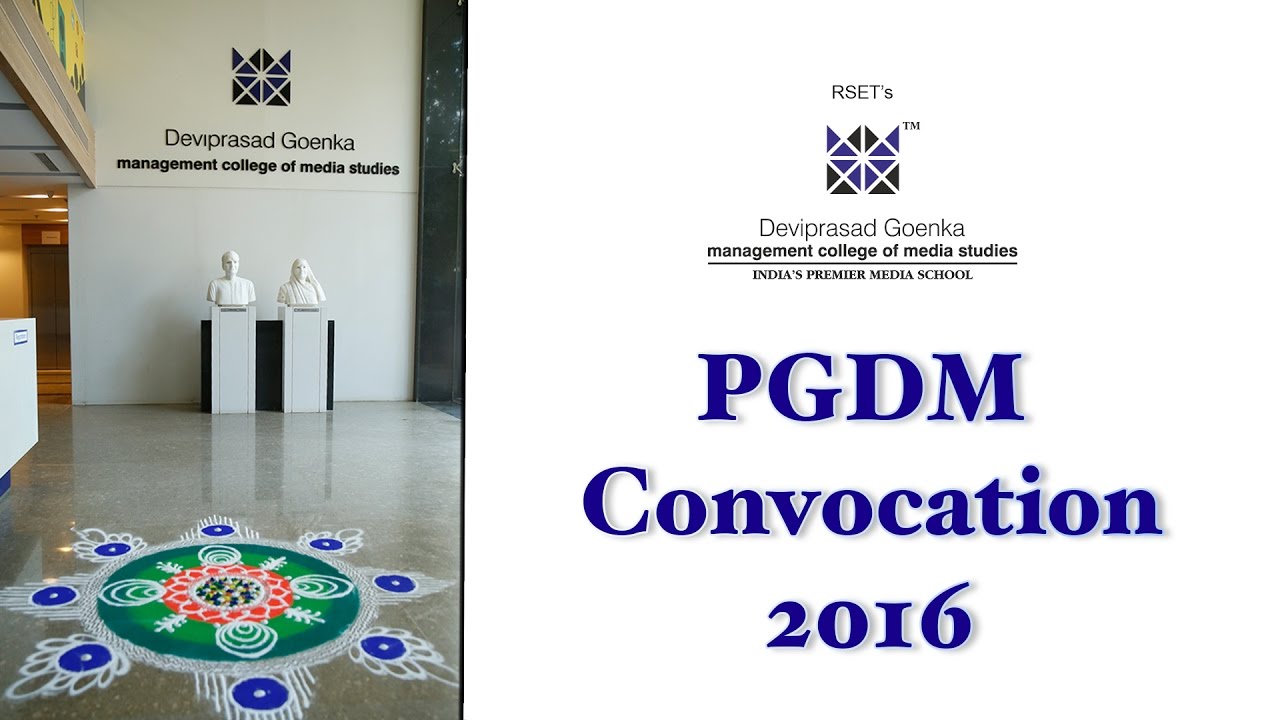 DGMC PGDM Convocation 2016 - YouTube