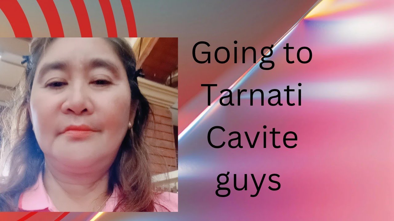 Going to Tarnati Cavite guys - YouTube