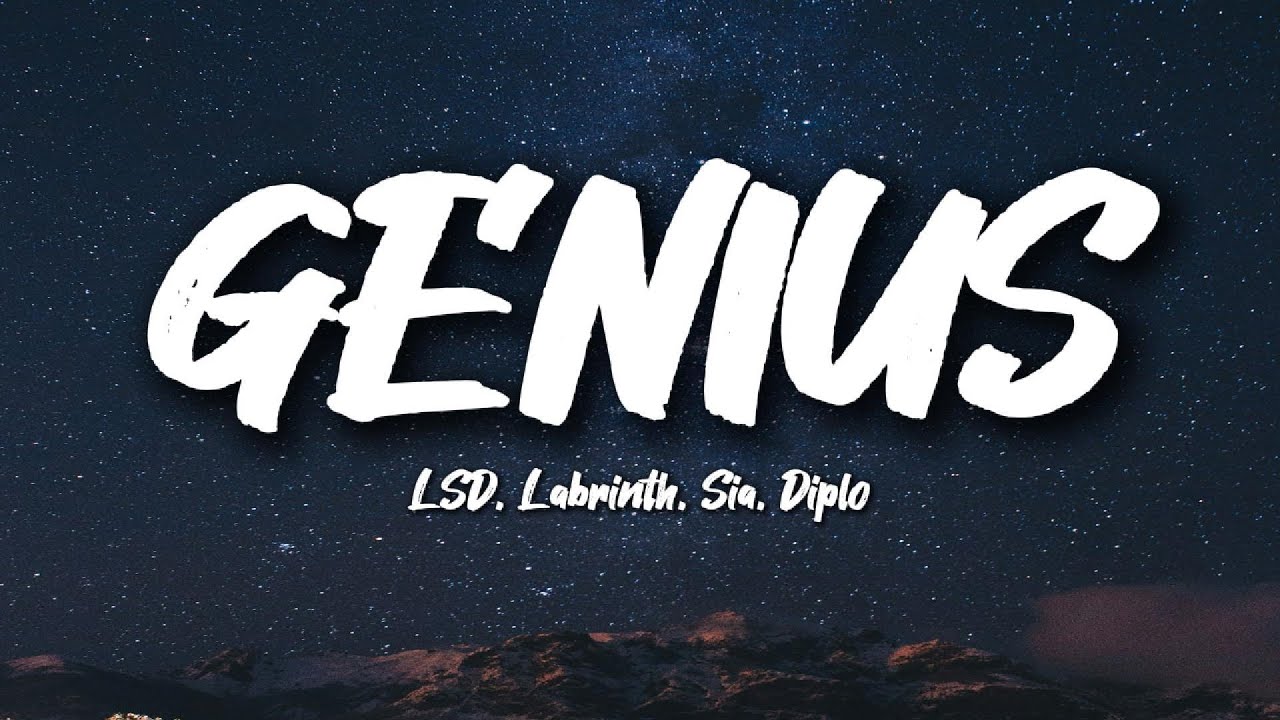 LSD - Genius (Lyrics) ft. Sia, Diplo, Labrinth x Nightlife - YouTube