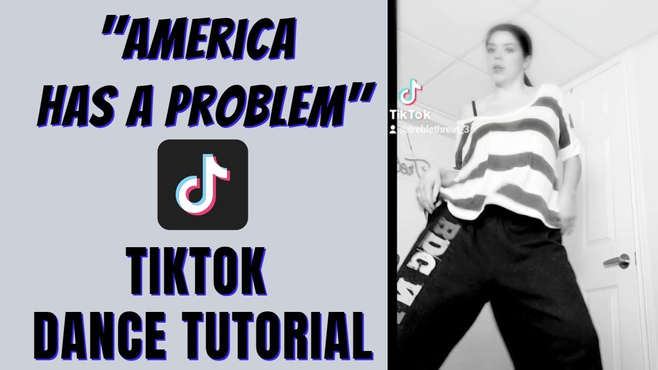 "America Has A Problem" TIKTOK DANCE | TUTORIAL - YouTube