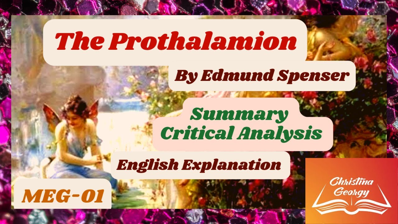 Prothalamion|Spenser|Poetry|MEG-01|English Explanation - YouTube