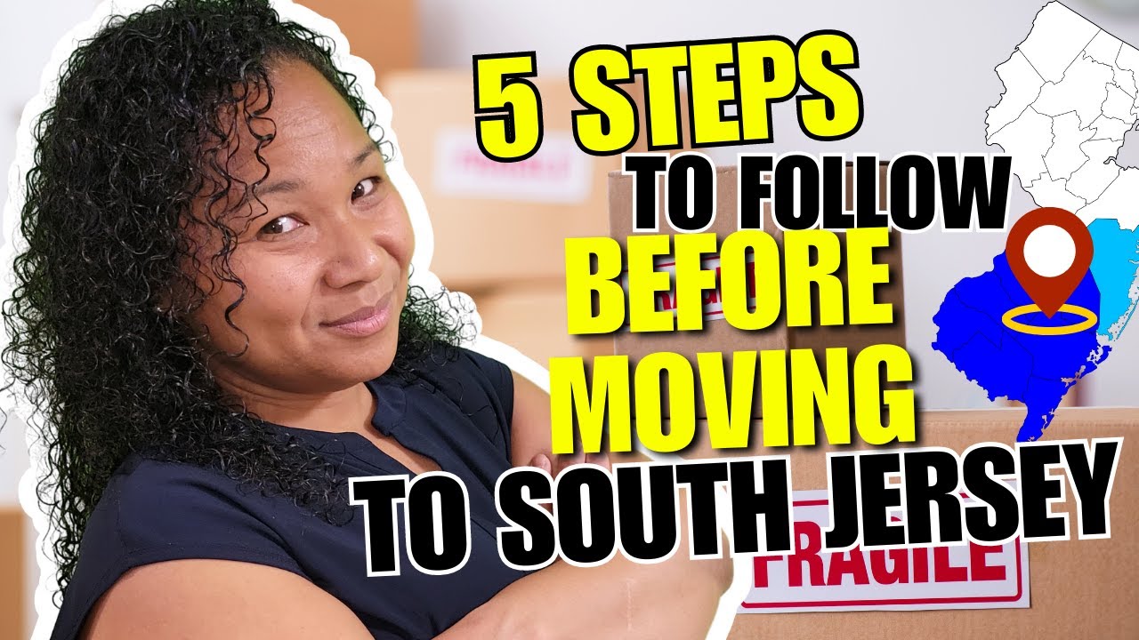 Expert Advice: 5 Steps for a Smooth South Jersey Relocation! - YouTube