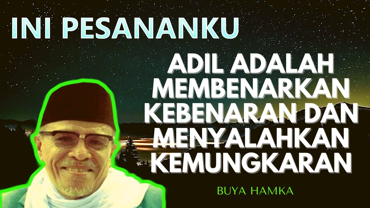 Menitip Pesanan !!! 5 Mutiara Kata Buya Hamka | Soal Keadilan - YouTube