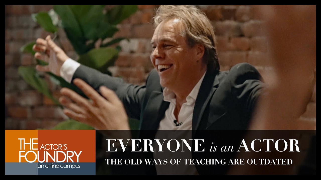 Why Everyone is an Actor -- And Why Acting in the 21st Century is ...