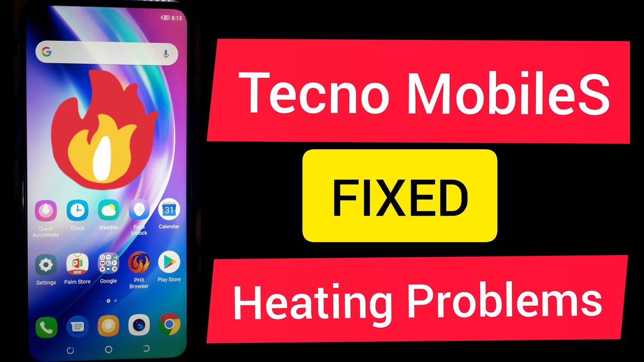 Tecno Heatating Problem FIXED | HOW To Fixed Tecno Mobiles Heating ...
