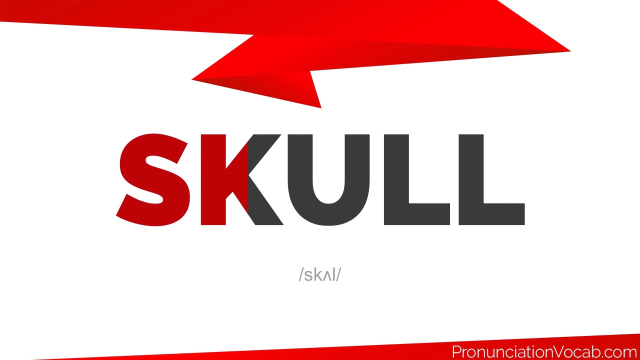 How To Pronounce Skull - YouTube