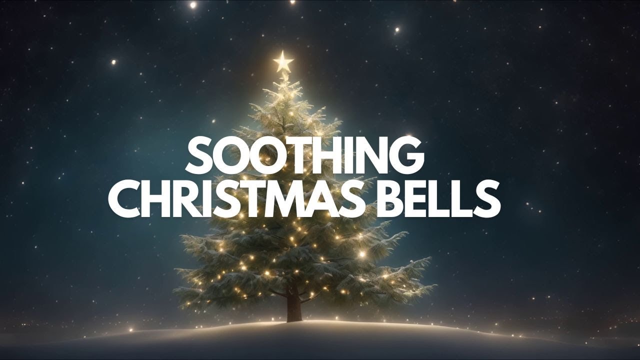 Soothing Christmas Bells: A Winter's Ambient Escape ️ - YouTube