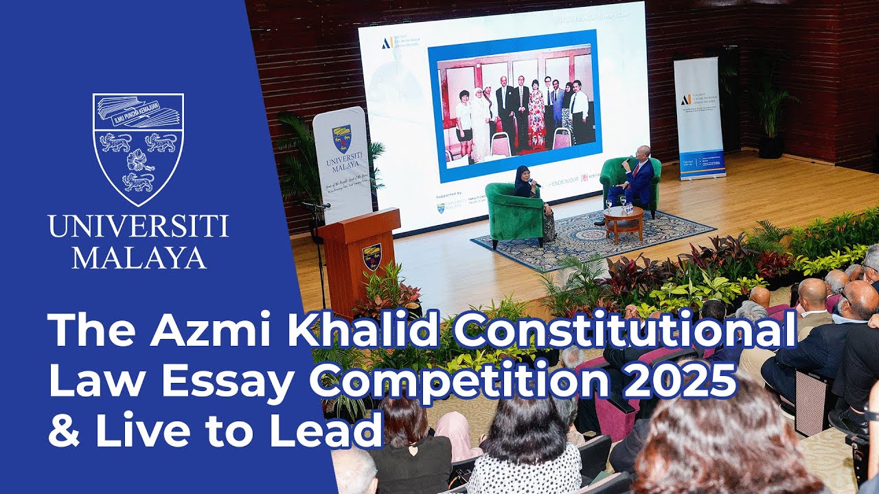 THE AZMI KHALID CONSTITUTIONAL LAW ESSAY COMPETITION & LIVE TO LEAD ...