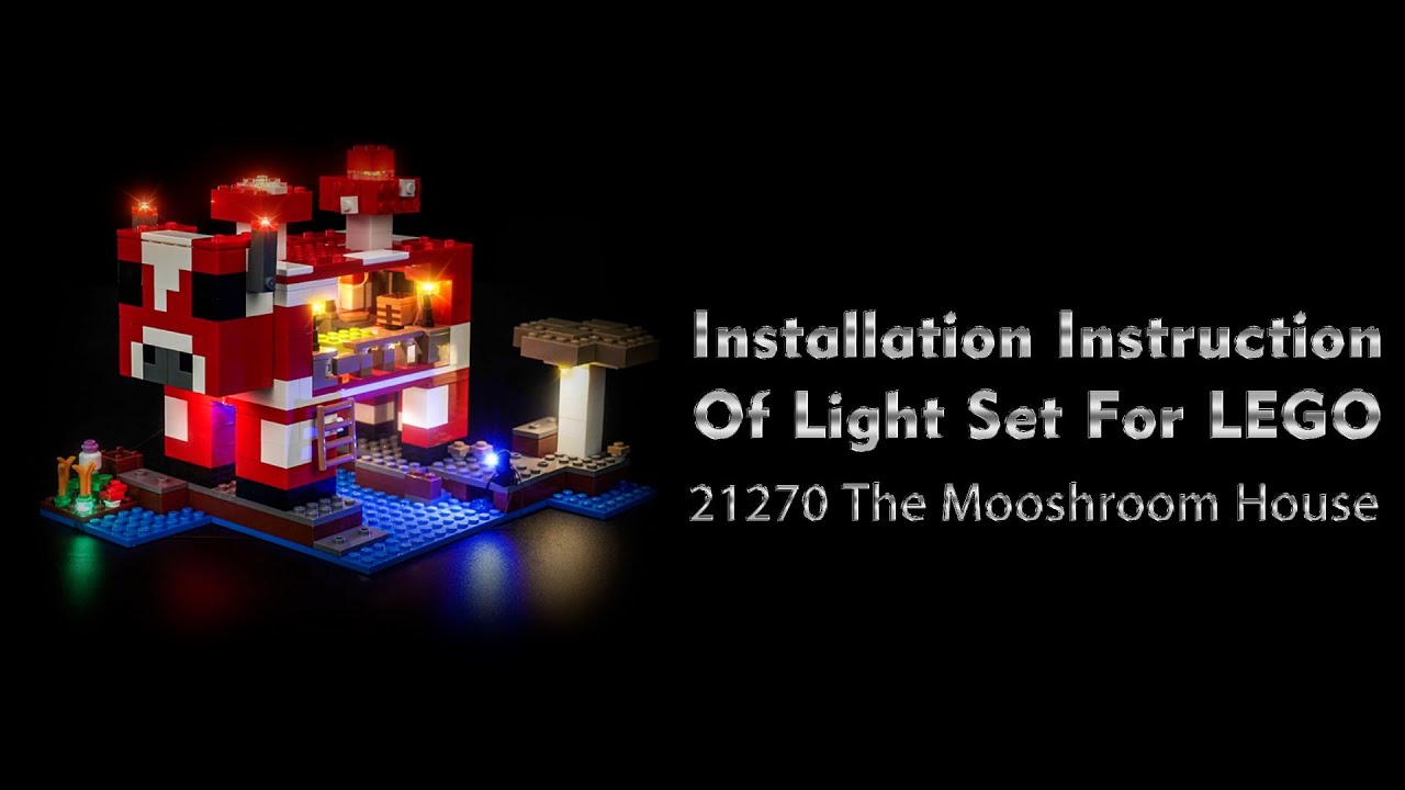 Installation Instruction Of Light Set For LEGO 21270 The Mooshroom ...