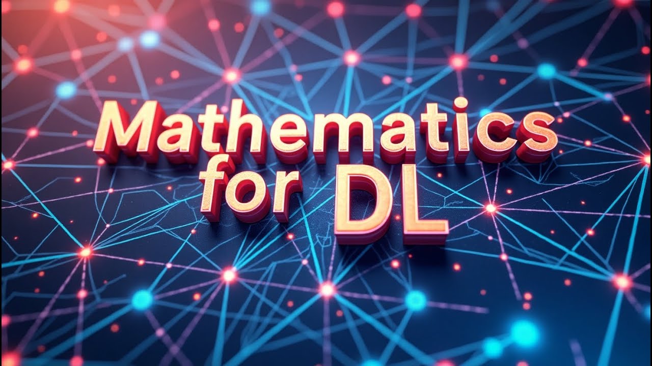 Deep Learning : Mathematics for DL | Hindi - YouTube