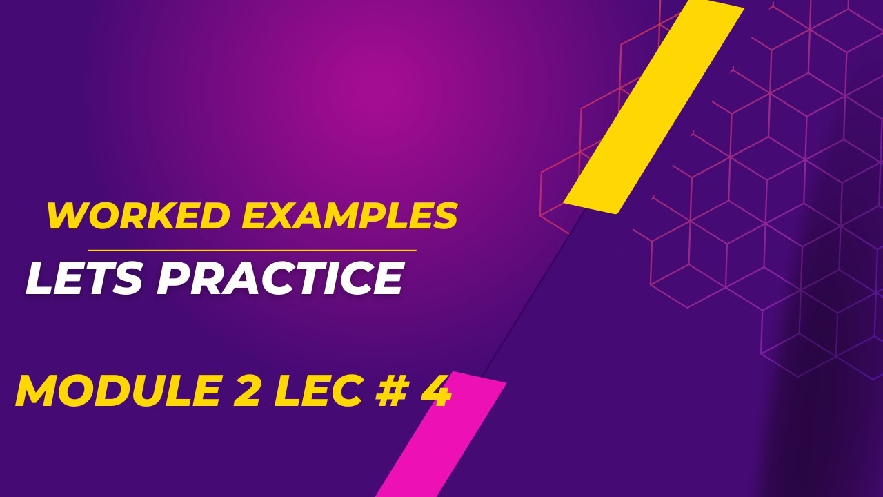 Module 2 worked examples - YouTube