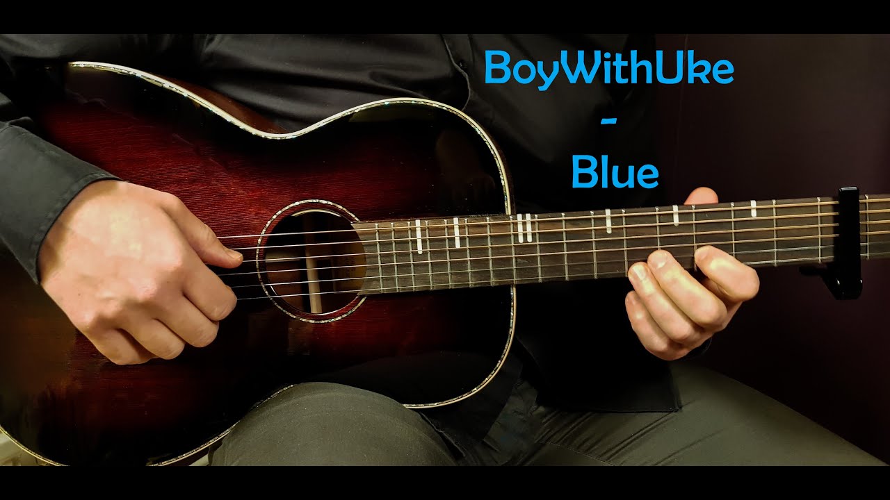 How to play BOYWITHUKE - BLUE Acoustic Guitar Lesson - Tutorial - YouTube