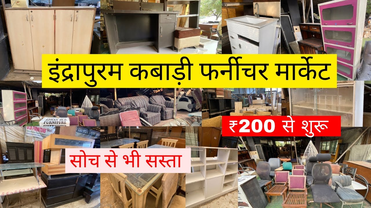 Second Hand Furniture Market in Delhi | Indrapuram Furniture Market ...