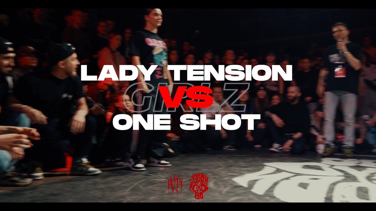 Lady Tension VS One shot | СОРВИГОЛОВА ФЕСТ | KRUMP GIRLZ 1/8 - YouTube