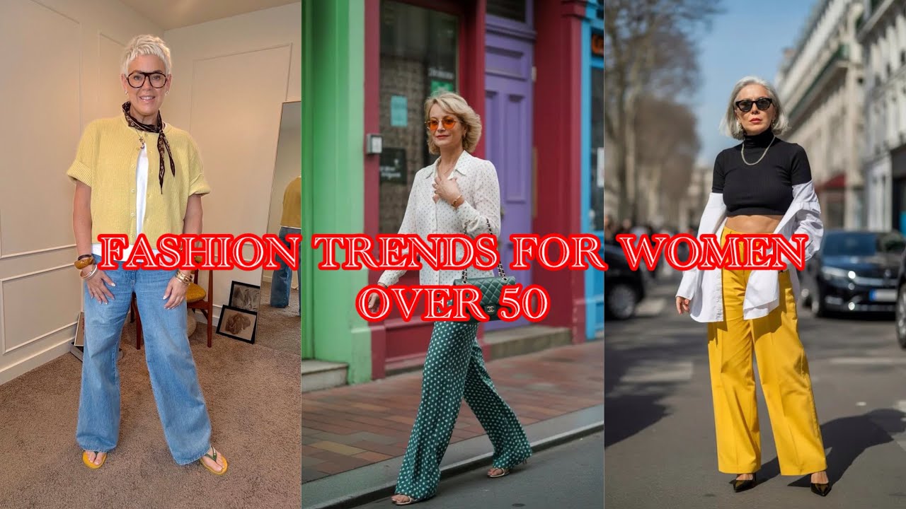 2026 FASHION TRENDS FOR WOMEN OVER 50 - YouTube