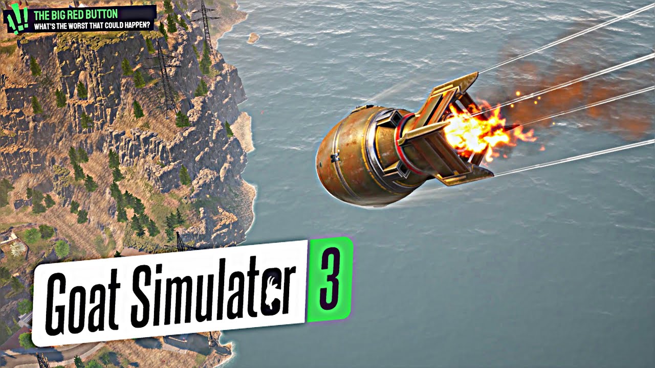 Goat Simulator 3 - Launch Nuke Bomb - YouTube