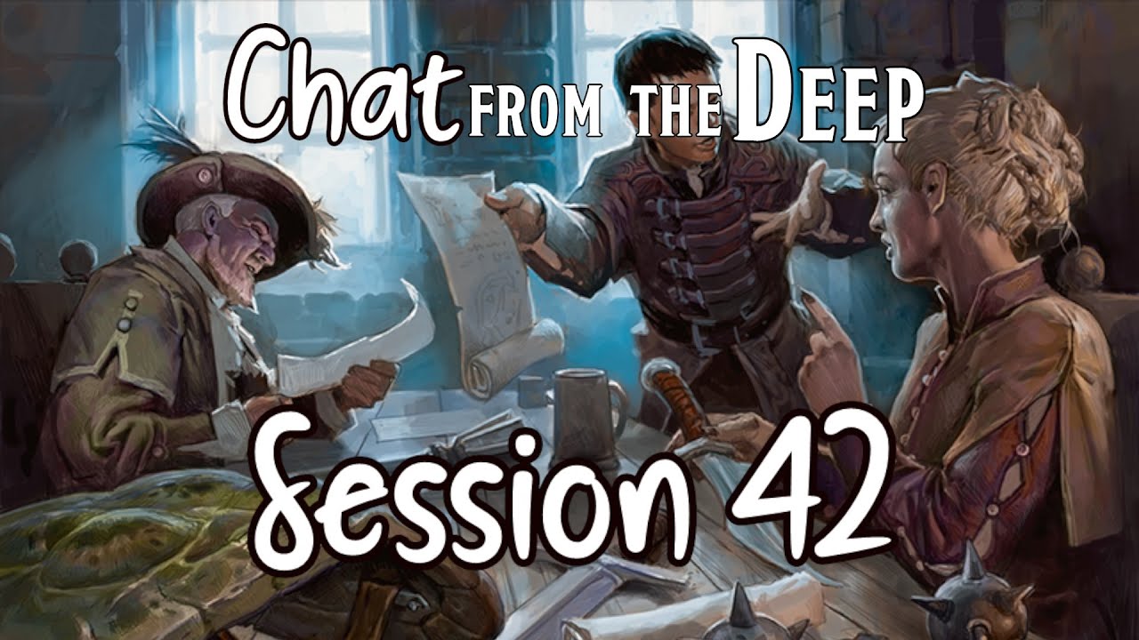 Chat from the Deep Session 42 - YouTube