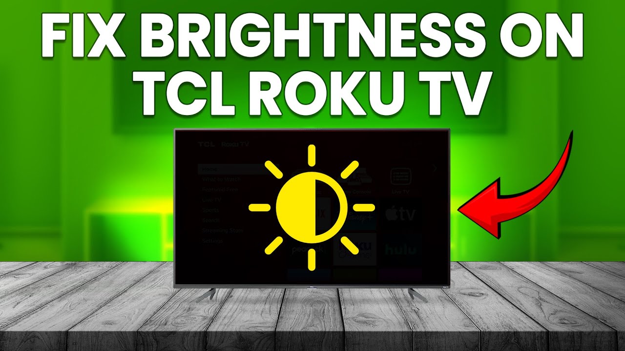 How To Fix Brightness On TCL Roku TV (How To Adjust Brightness On TCL ...