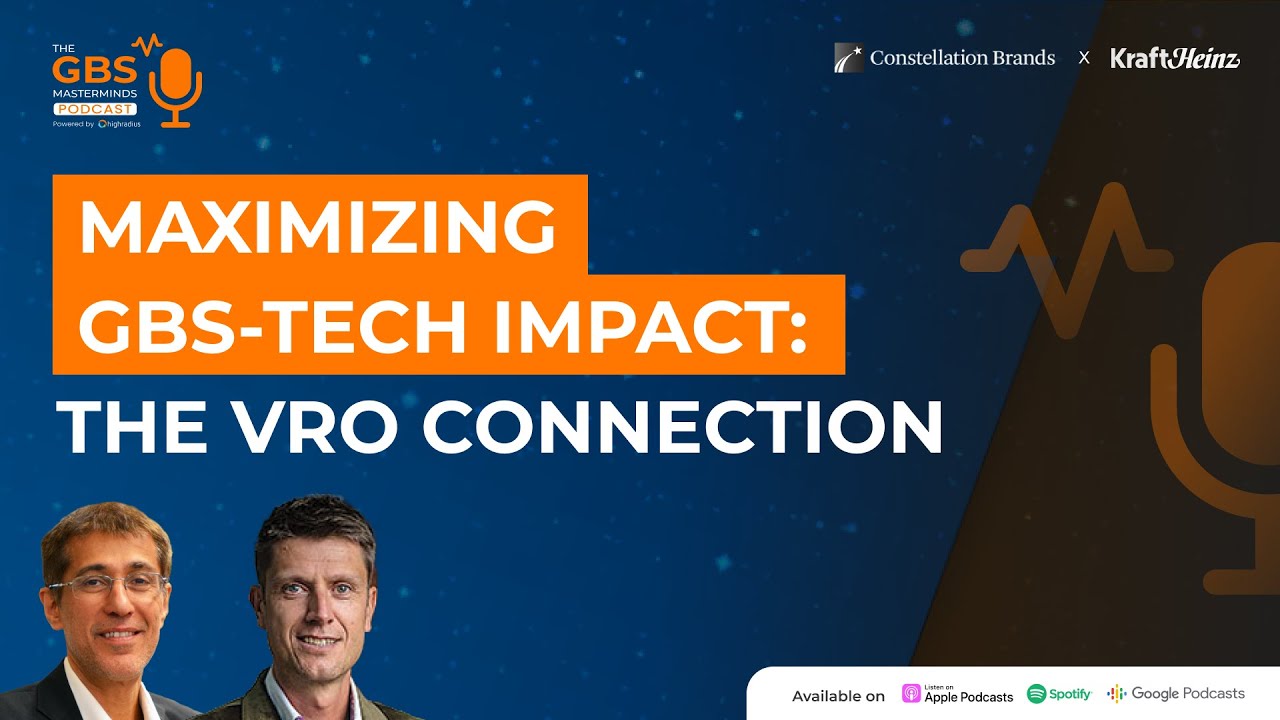 Maximizing GBS-Tech Impact: The VRO Connection Ft. Ash Mehra and Serge ...